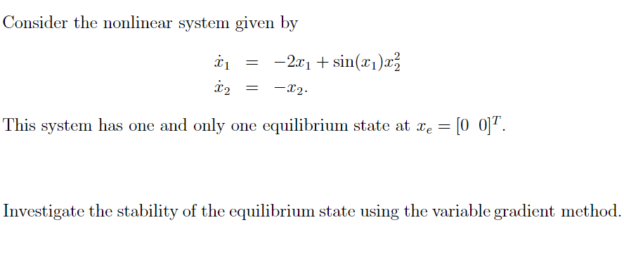 Solved Consider the nonlinear system given by | Chegg.com