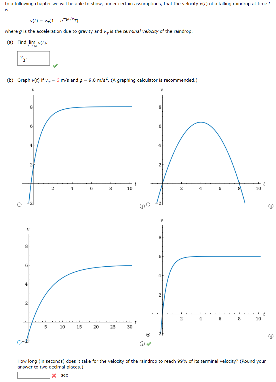 Solved v(t)=vT(1−e−gt/vT) ere g is the acceleration due to | Chegg.com