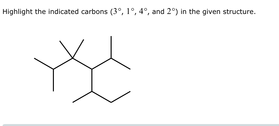Solved Highlight the indicated carbons , ﻿and {:2°) ﻿in the | Chegg.com