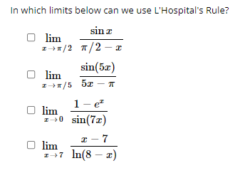 Solved In which limits below can we use L'Hospital's | Chegg.com