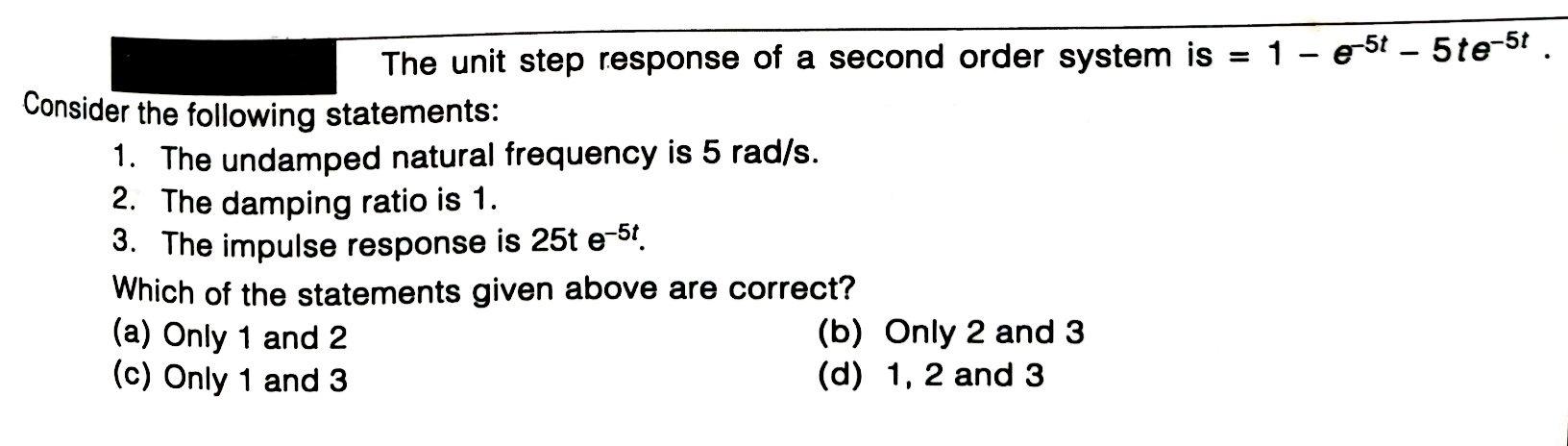 Solved 1 - e-5t - 5te-5t The unit step response of a second | Chegg.com