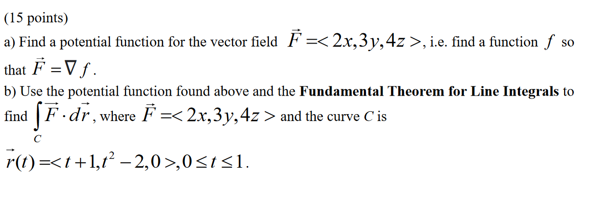 (15 points) a) Find a potential function for the | Chegg.com