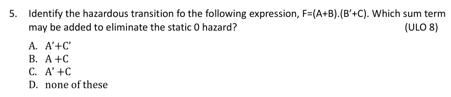 Solved Identify the hazardous transition fo the following | Chegg.com