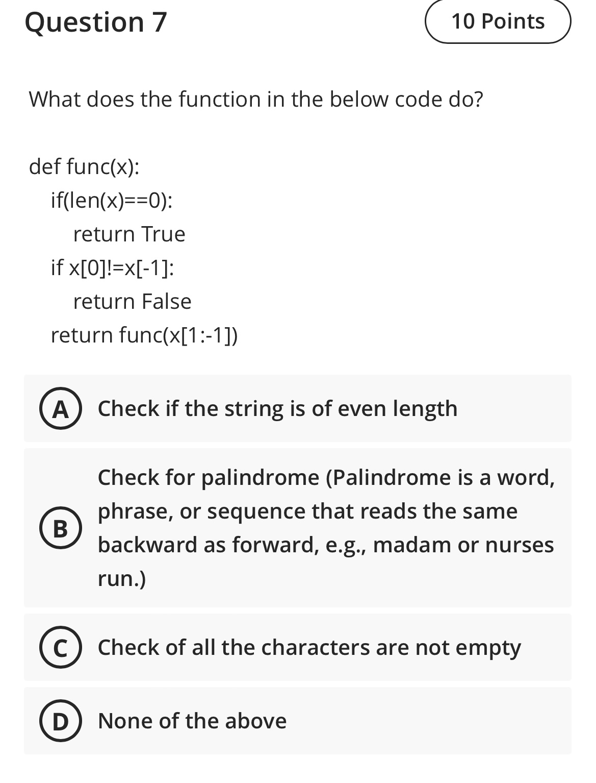 Solved Question 7 What does the function in the below code | Chegg.com