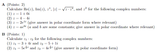 Solved Calculate Re(z), Im(z), z∗, |z|= √z ·z∗, and z2 for | Chegg.com