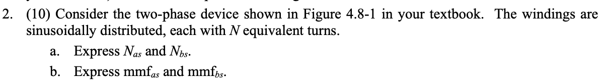 Solved 2. (10) Consider the two-phase device shown in Figure | Chegg.com