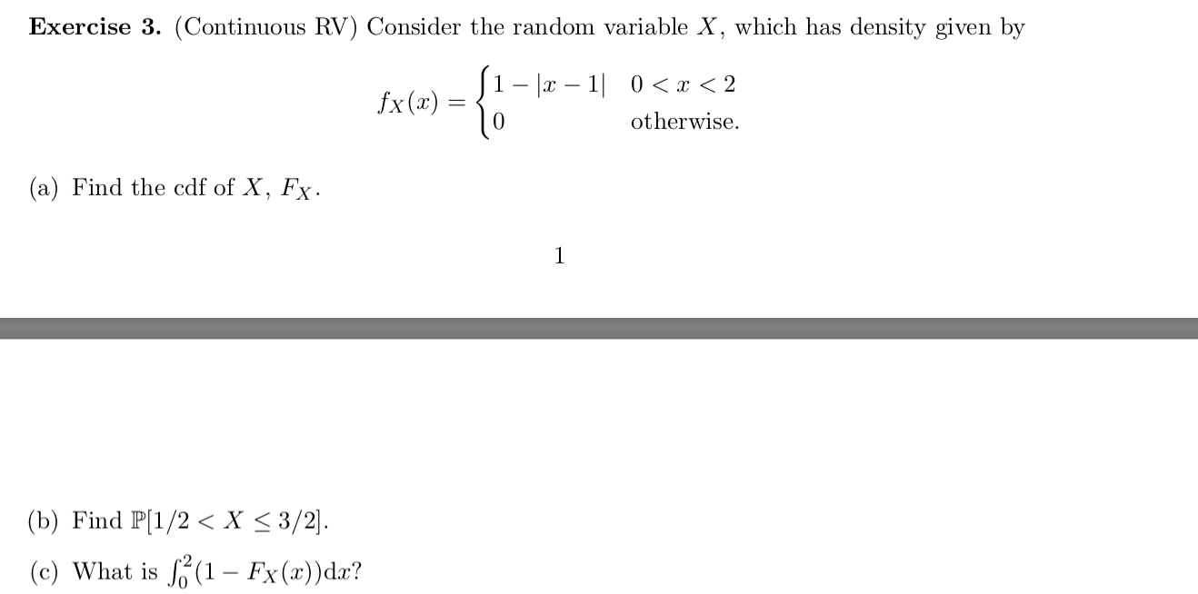 Solved Exercise 3. (Continuous RV) Consider the random | Chegg.com