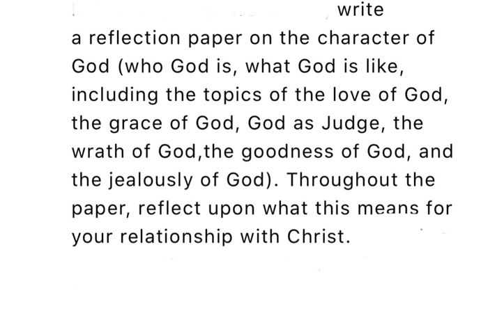 Solved write a reflection paper on the character of God (who | Chegg.com