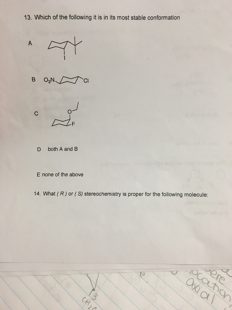 Solved 13. Which of the following it is in its most stable | Chegg.com