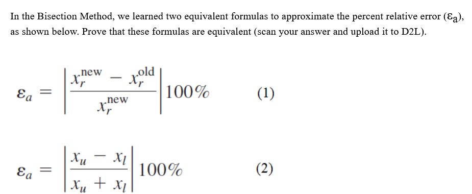 Solved In the Bisection Method, we learned two equivalent | Chegg.com