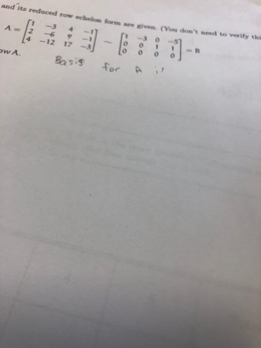 Solved And Its Reduced Row Echelon Form Are Given You