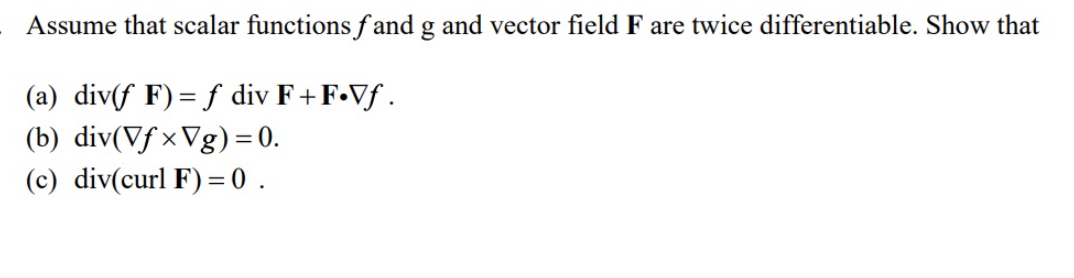 Solved Assume that scalar functions f and g and vector field | Chegg.com