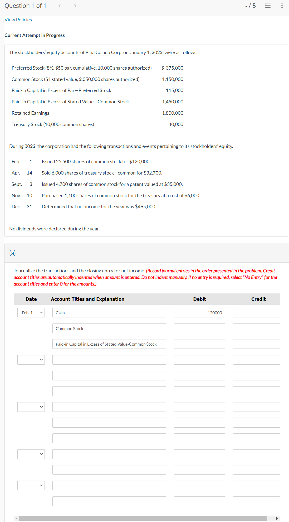 Solved Current Attempt in Progress The stockholders' equity | Chegg.com