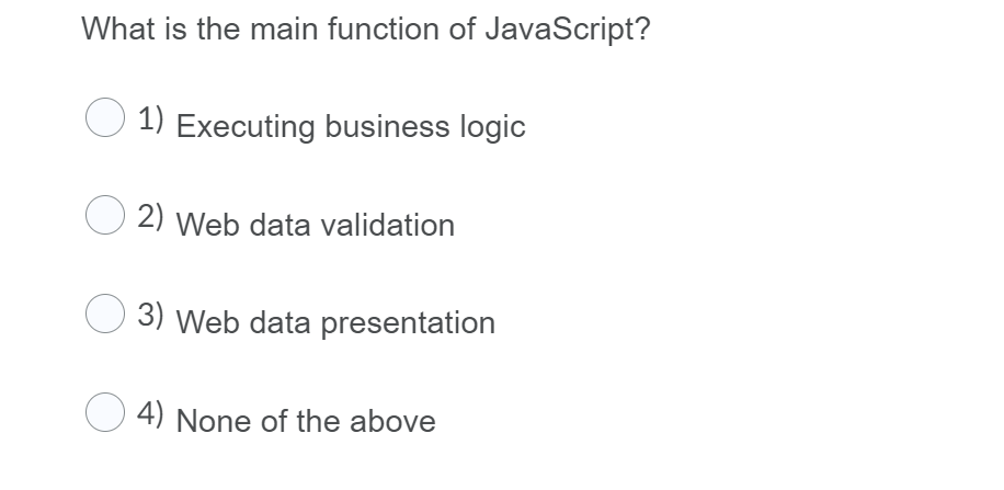 Solved What is the main function of JavaScript? 1) Executing | Chegg.com