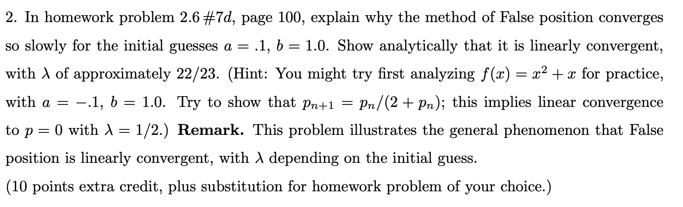 Solved 2. In homework problem 2.6#7d, page 100 , explain why | Chegg.com