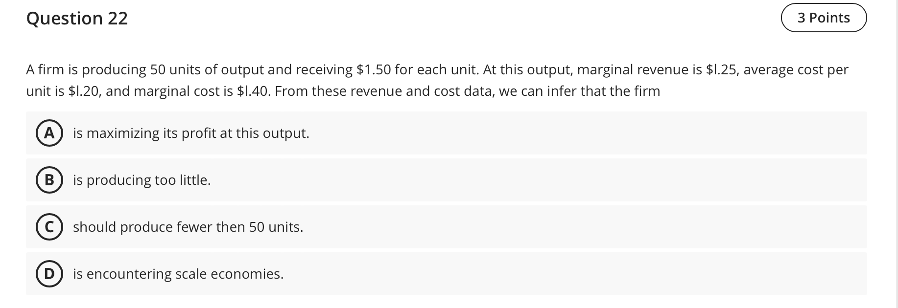 Solved Question 22A firm is producing 50 ﻿units of output | Chegg.com