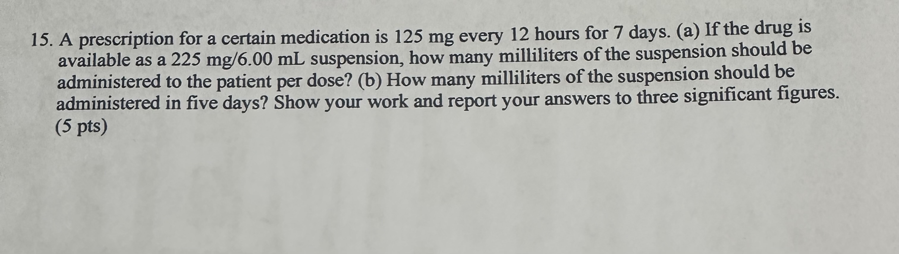 Solved A prescription for a certain medication is 125mg | Chegg.com