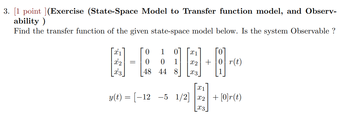 Solved 3. (1 point ](Exercise (State-Space Model to Transfer | Chegg.com