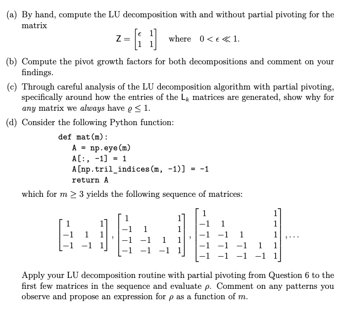 (a) By hand, compute the LU decomposition with and | Chegg.com