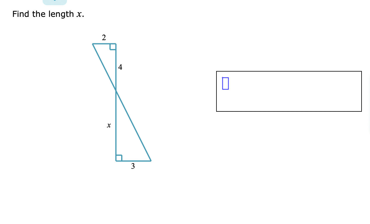 Solved Find the length x. 2 C 4 х 3 | Chegg.com
