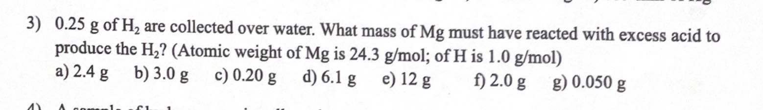 Solved 1) Suppose you had collected the gas through corn oil | Chegg.com