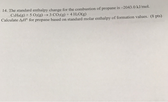 Solved The standard enthalpy change for the combustion of | Chegg.com