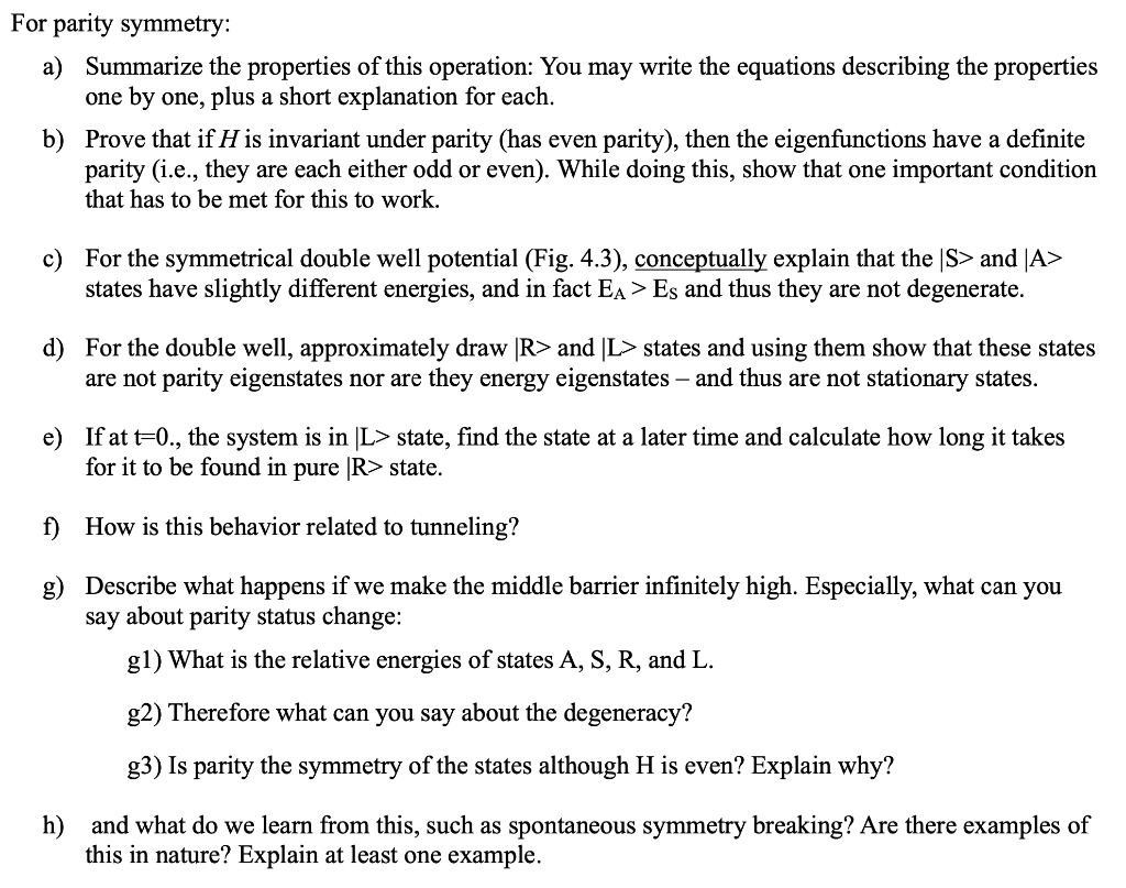 For parity symmetry: a) Summarize the properties of | Chegg.com