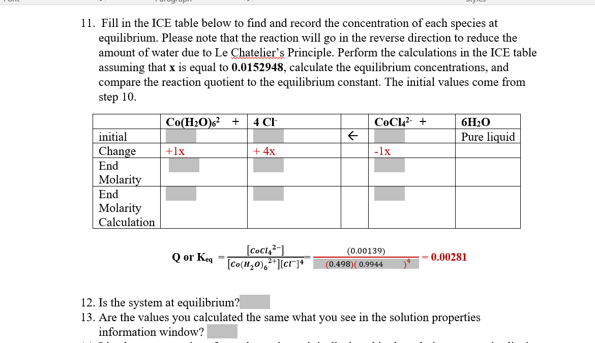 Solved 11. Fill in the ICE table below to find and record | Chegg.com