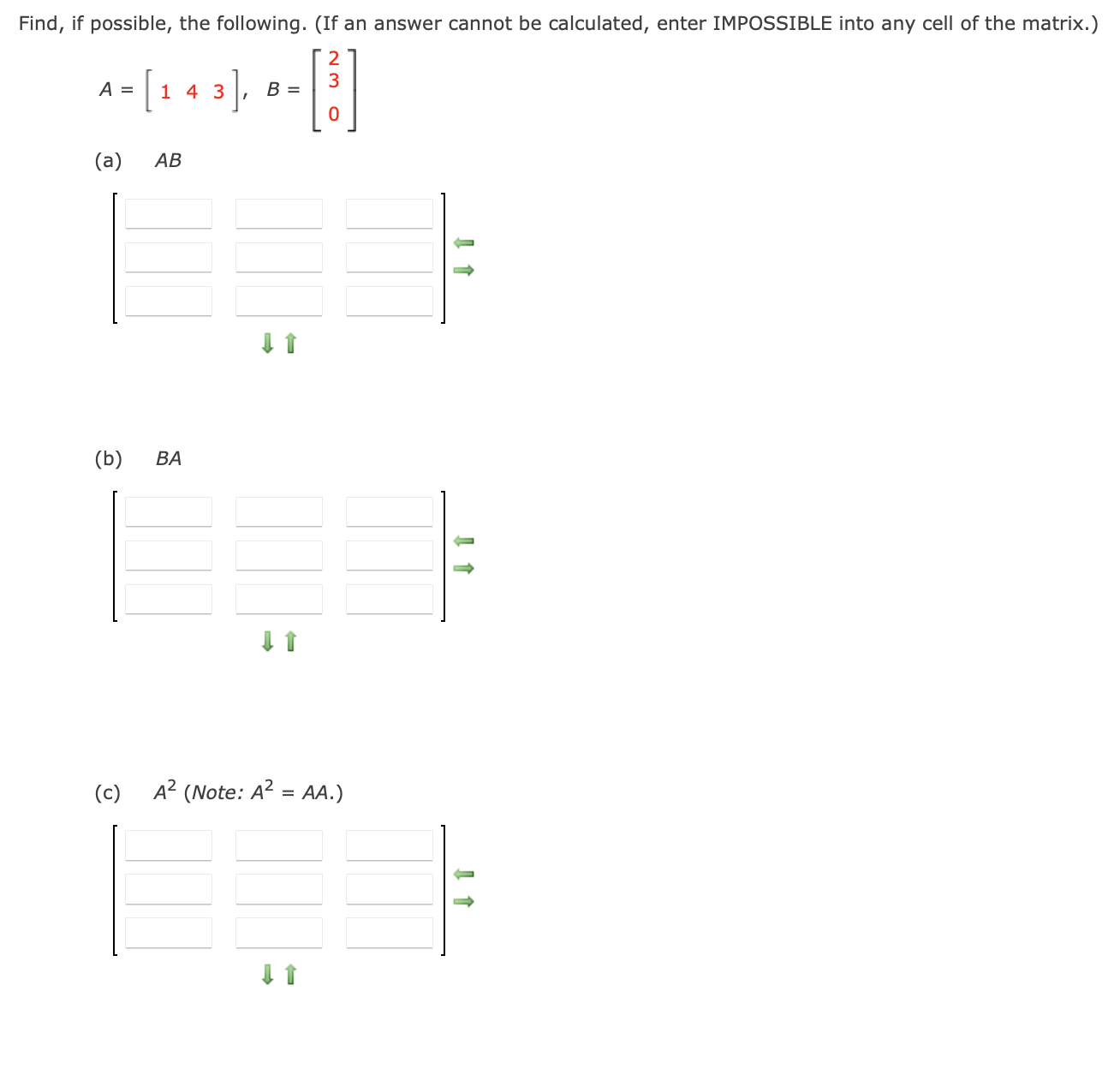 Solved Find, if possible, the following. (If an answer | Chegg.com