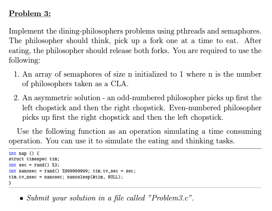 Solved Problem 3: Implement the dining-philosophers problems | Chegg.com