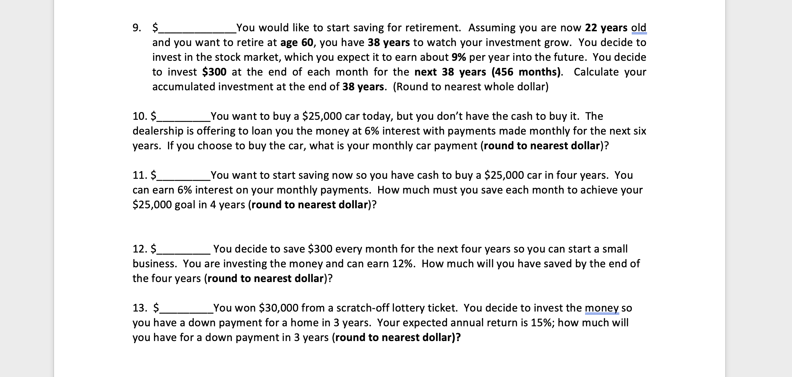 Solved 9. $ You would like to start saving for retirement. | Chegg.com