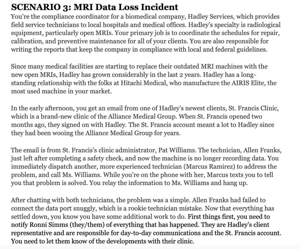 Solved SCENARIO 3: MRI Data Loss Incident You're the | Chegg.com