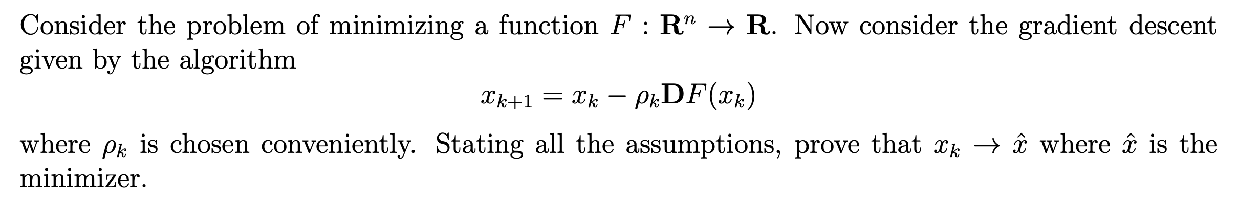 Solved Consider the problem of minimizing a function F:Rn→R. | Chegg.com
