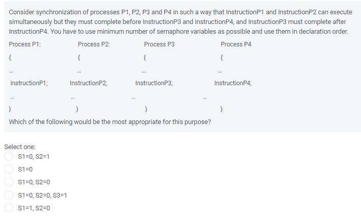 Solved Consider synchronization of processes P1, P2, P3 and | Chegg.com