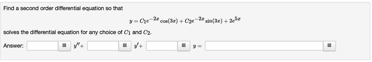 Solved Find a second order differential equation so that | Chegg.com