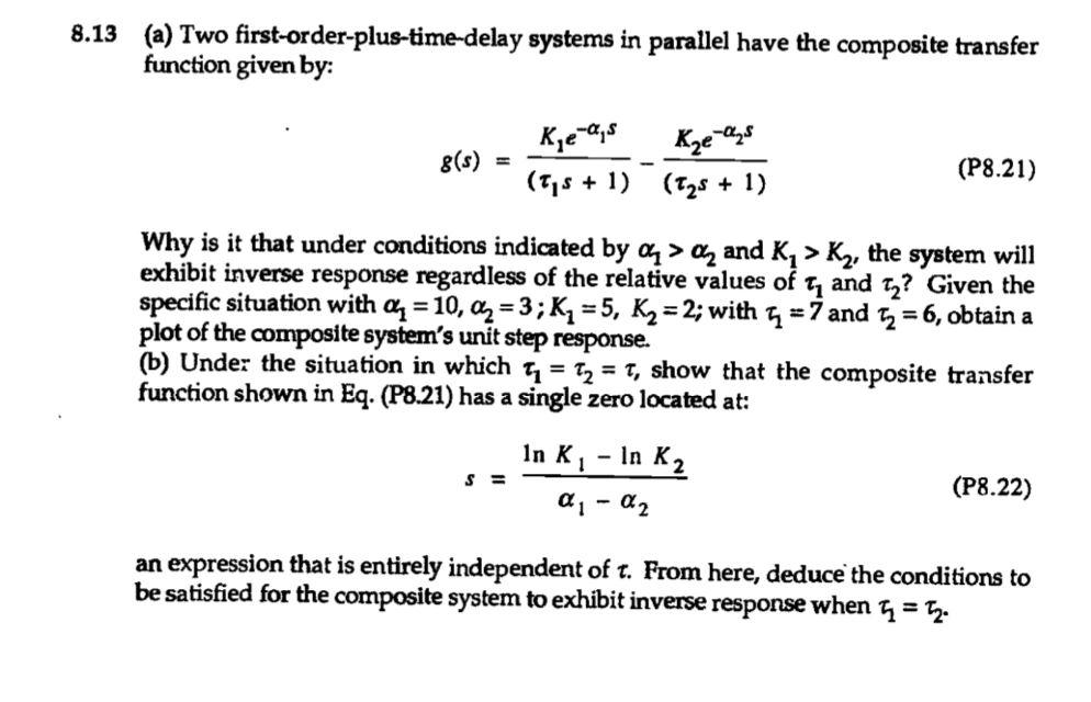 Solved (a) Two first-order-plus-time-delay systems in | Chegg.com