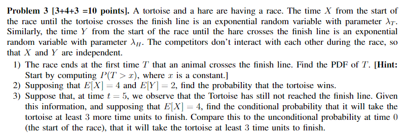 Solved Problem 3[3+4+3=10 points]. A tortoise and a hare are | Chegg.com