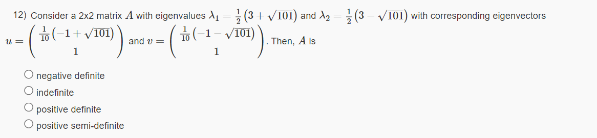 Solved Consider a 2×2 ﻿matrix A with eigenvalues | Chegg.com