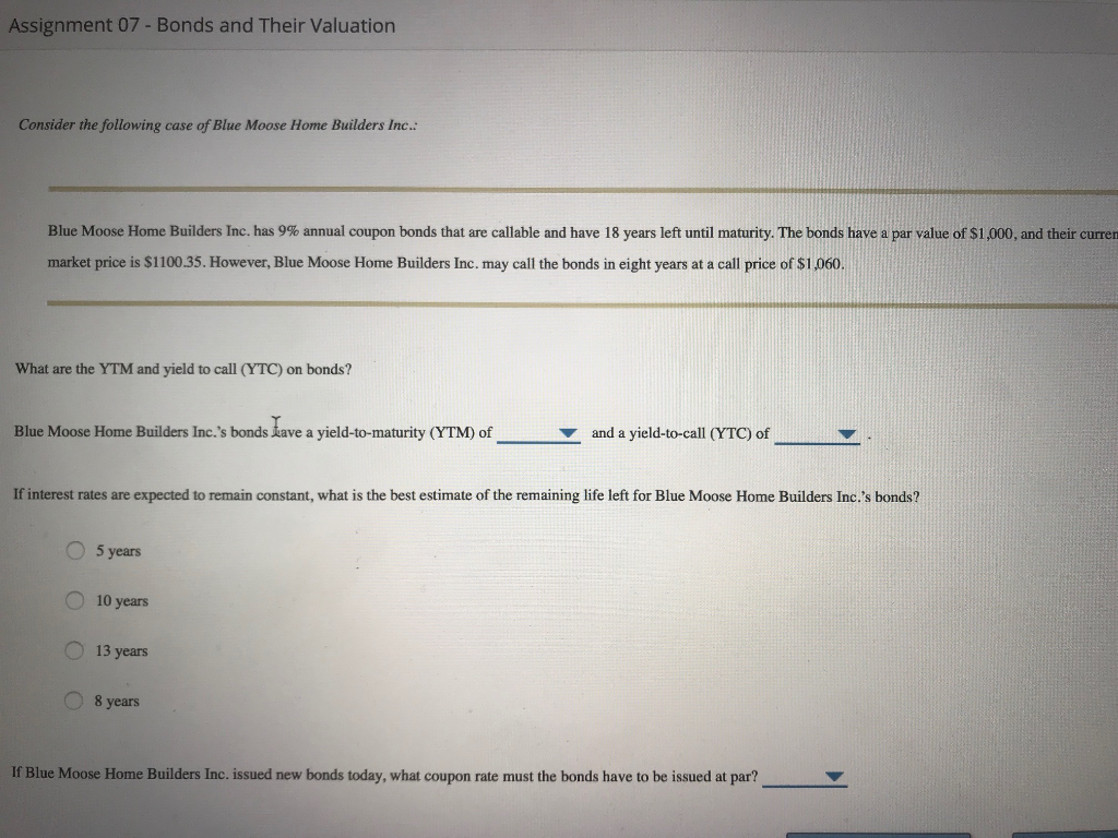 Solved Assignment 07- Bonds and Their Valuation Consider the | Chegg.com