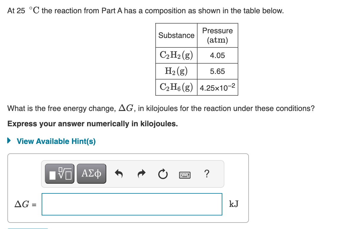 Solved At 25∘C the reaction from Part A has a composition as | Chegg.com