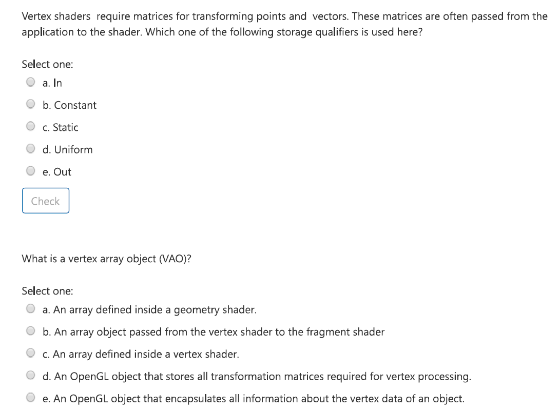 Solved Vertex shaders require matrices for transforming | Chegg.com