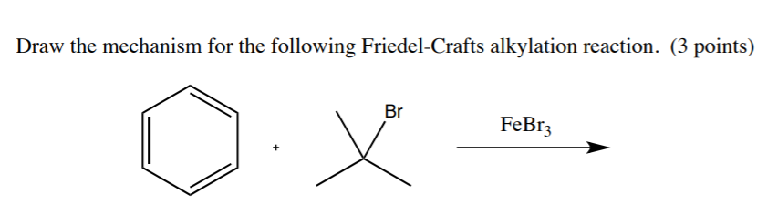Solved Draw the mechanism for the following Friedel-Crafts | Chegg.com