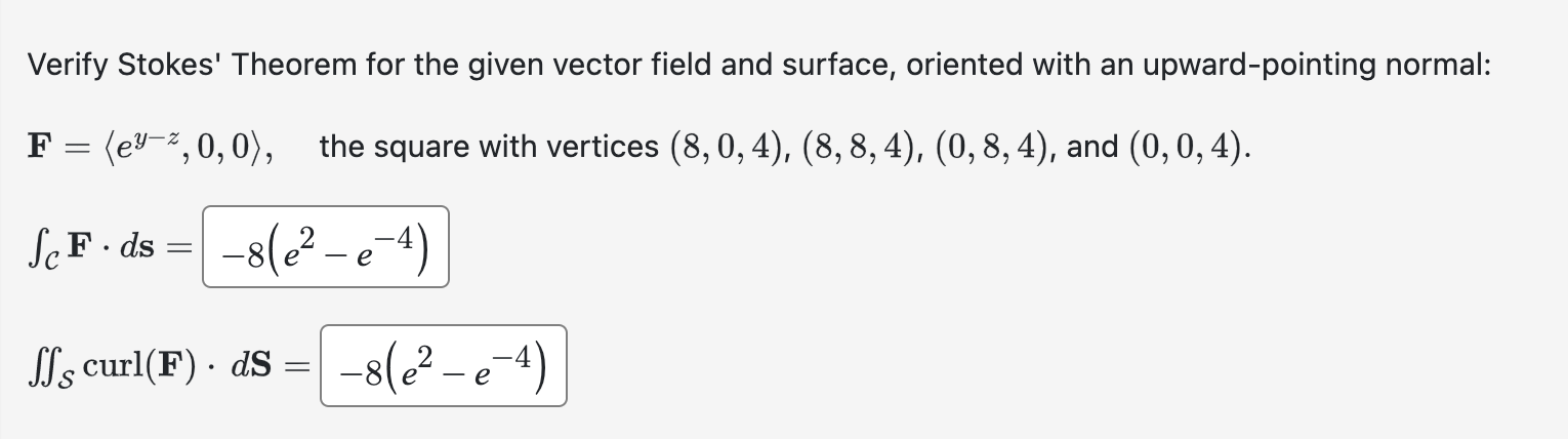 Solved Verify Stokes' Theorem for the given vector field and | Chegg.com