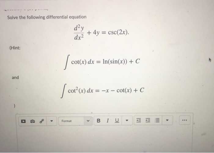 Solved Solve the following differential equation d2y dx2 + | Chegg.com