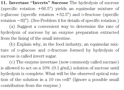 Solved 11. Invertase "Inverts" Sucrose The hydrolysis of | Chegg.com