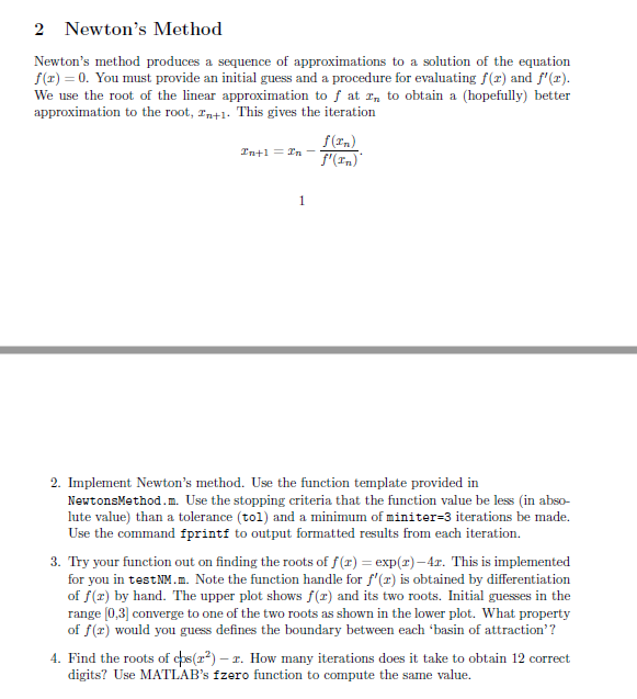 Solved a 2 Newton's Method Newton's method produces a | Chegg.com