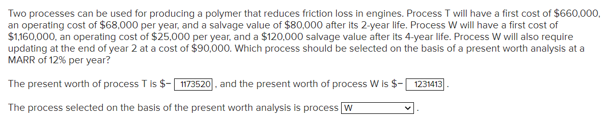 Solved Two processes can be used for producing a polymer | Chegg.com
