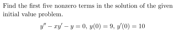 Solved Find the first five nonzero terms in the solution of | Chegg.com