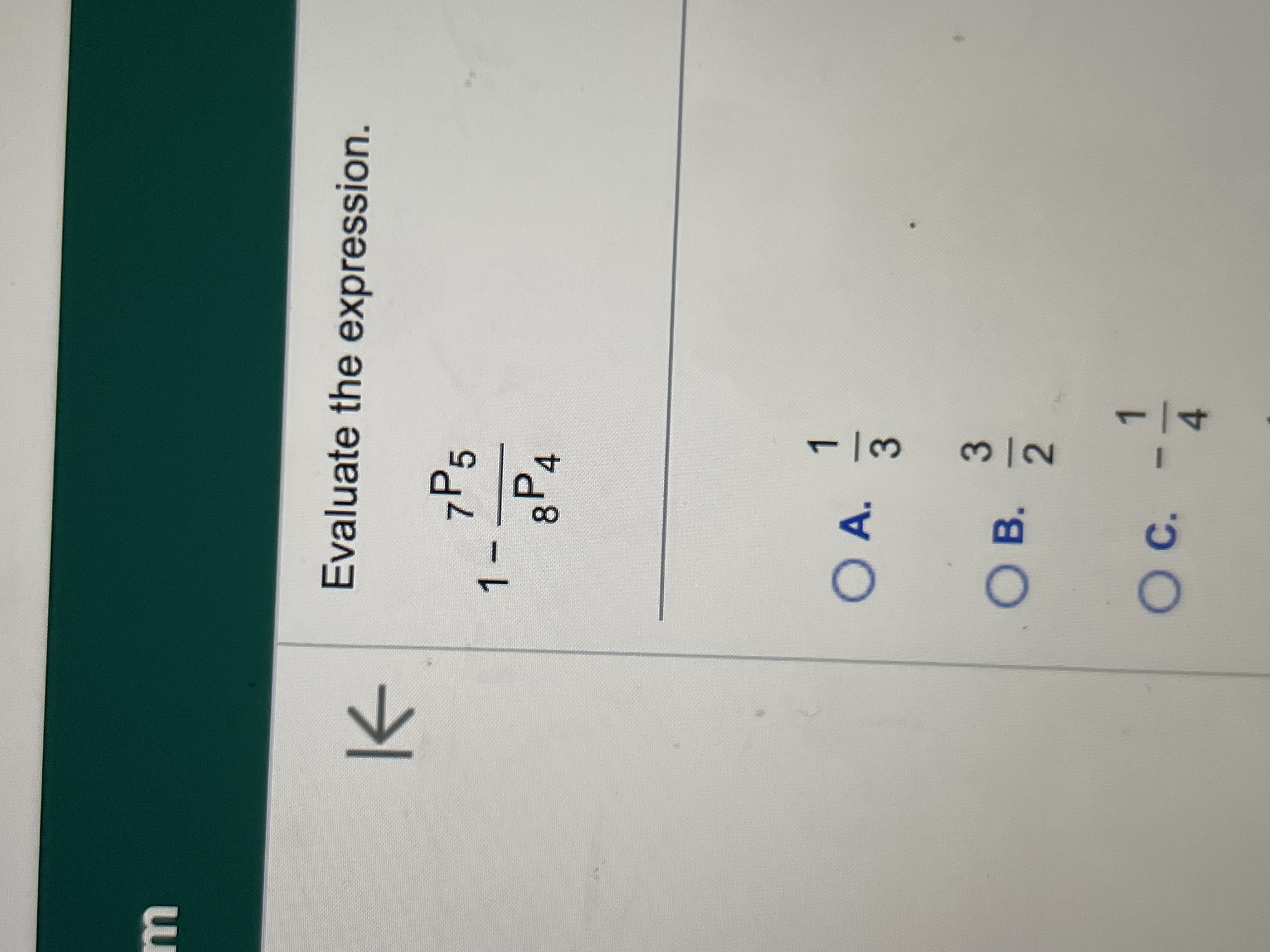 Solved Evaluate the expression.1-?7P5?8P4 | Chegg.com