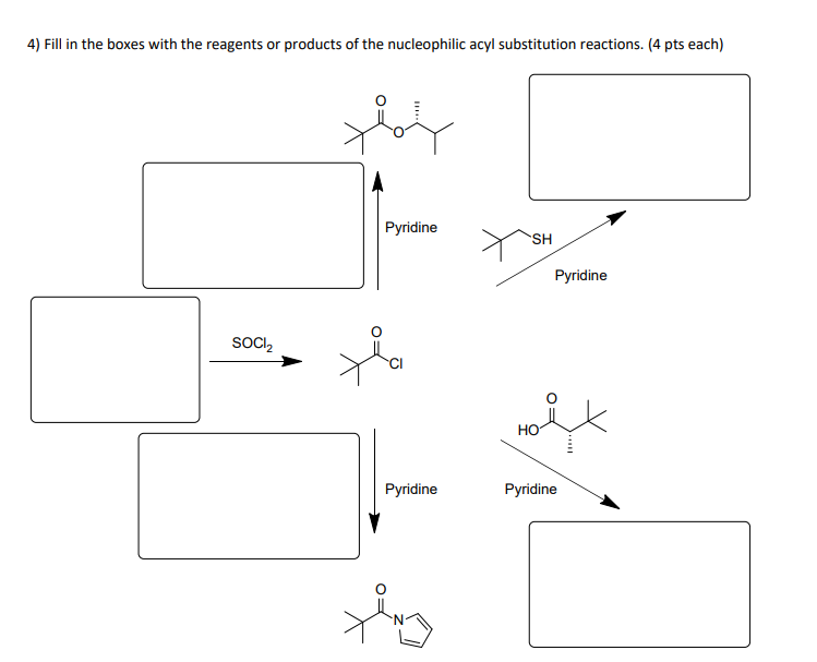 Solved 4) Fill in the boxes with the reagents or products of | Chegg.com